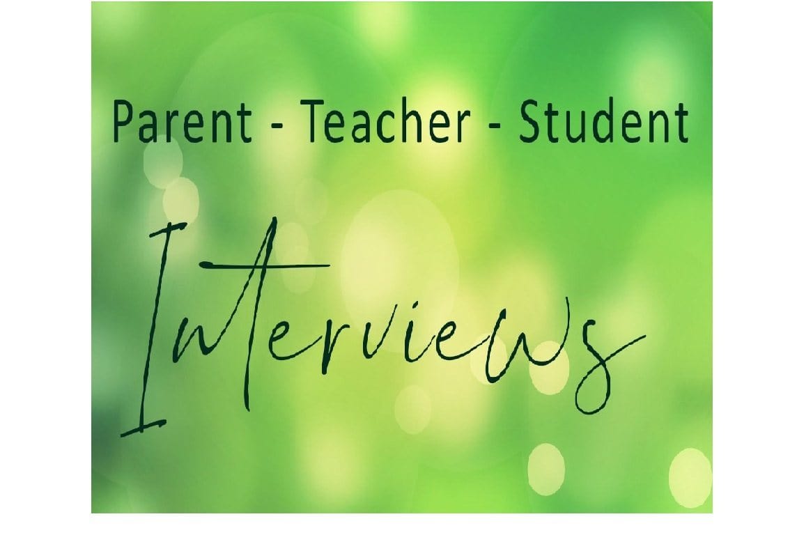 Parent/Teacher/Student Interviews